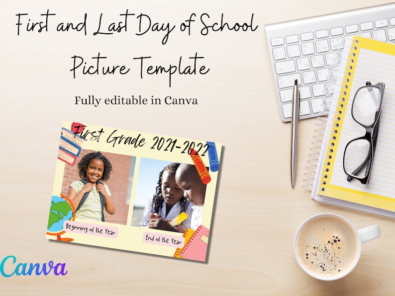 First and Last Day of School Picture Template | First Day of School ...