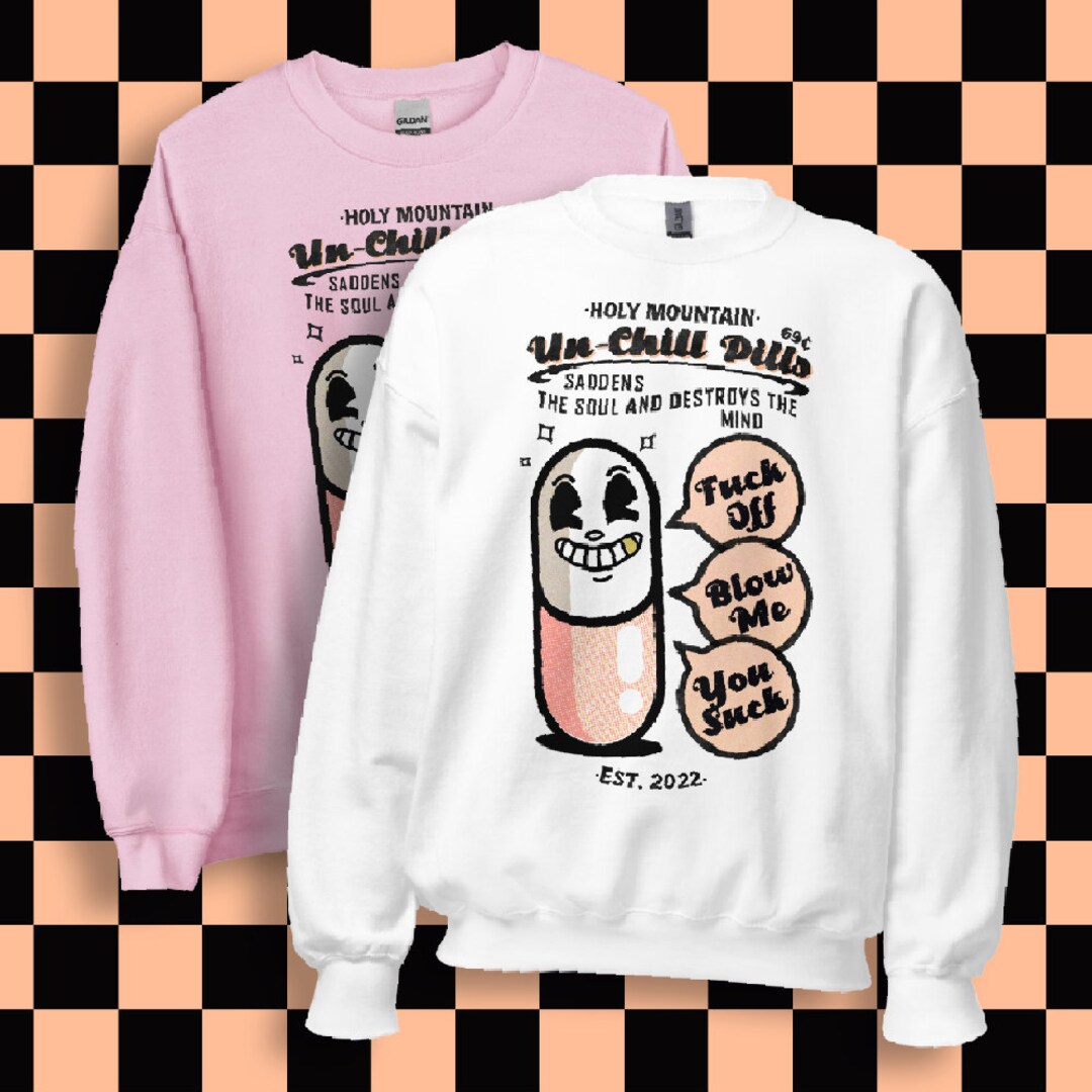 Un Chill Pill Unisex Sweatshirt Trendy Pullover Streetwear Sweater ...