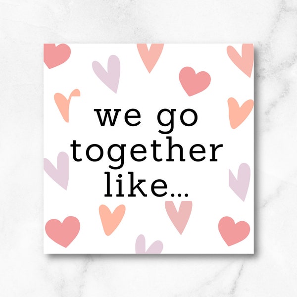 We Go Together Like - Etsy