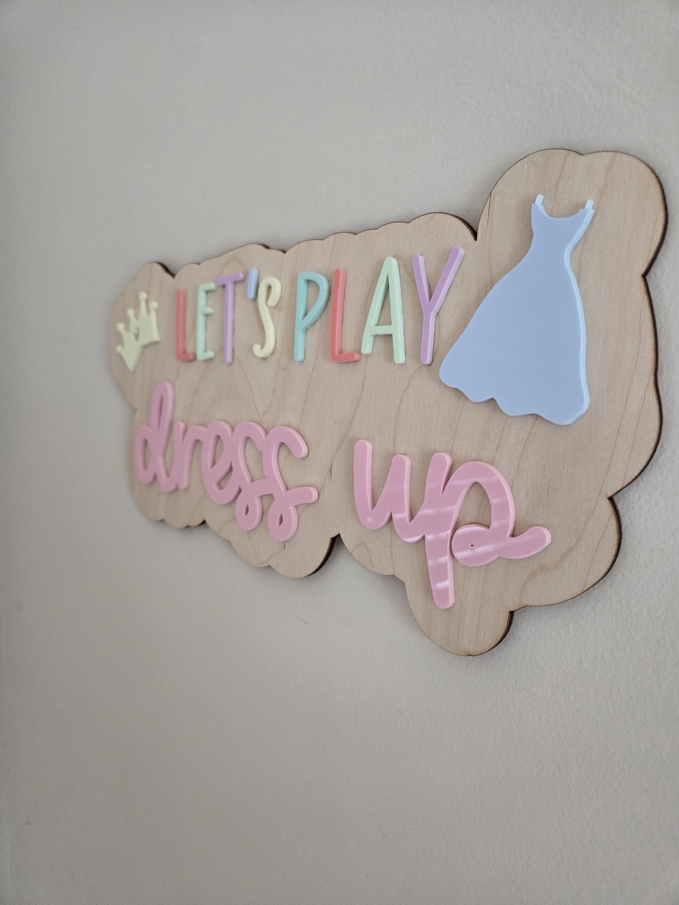 Lets Play Dress up Wood Sign, Kids Playroom Display Sign, Kids Wall ...