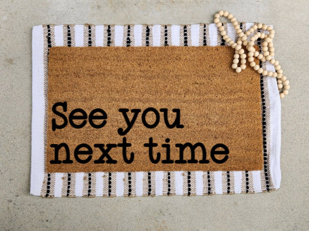 See You Next Time Doormat, Funny Wisconsin Doormat, Wisconsin Doormat ...
