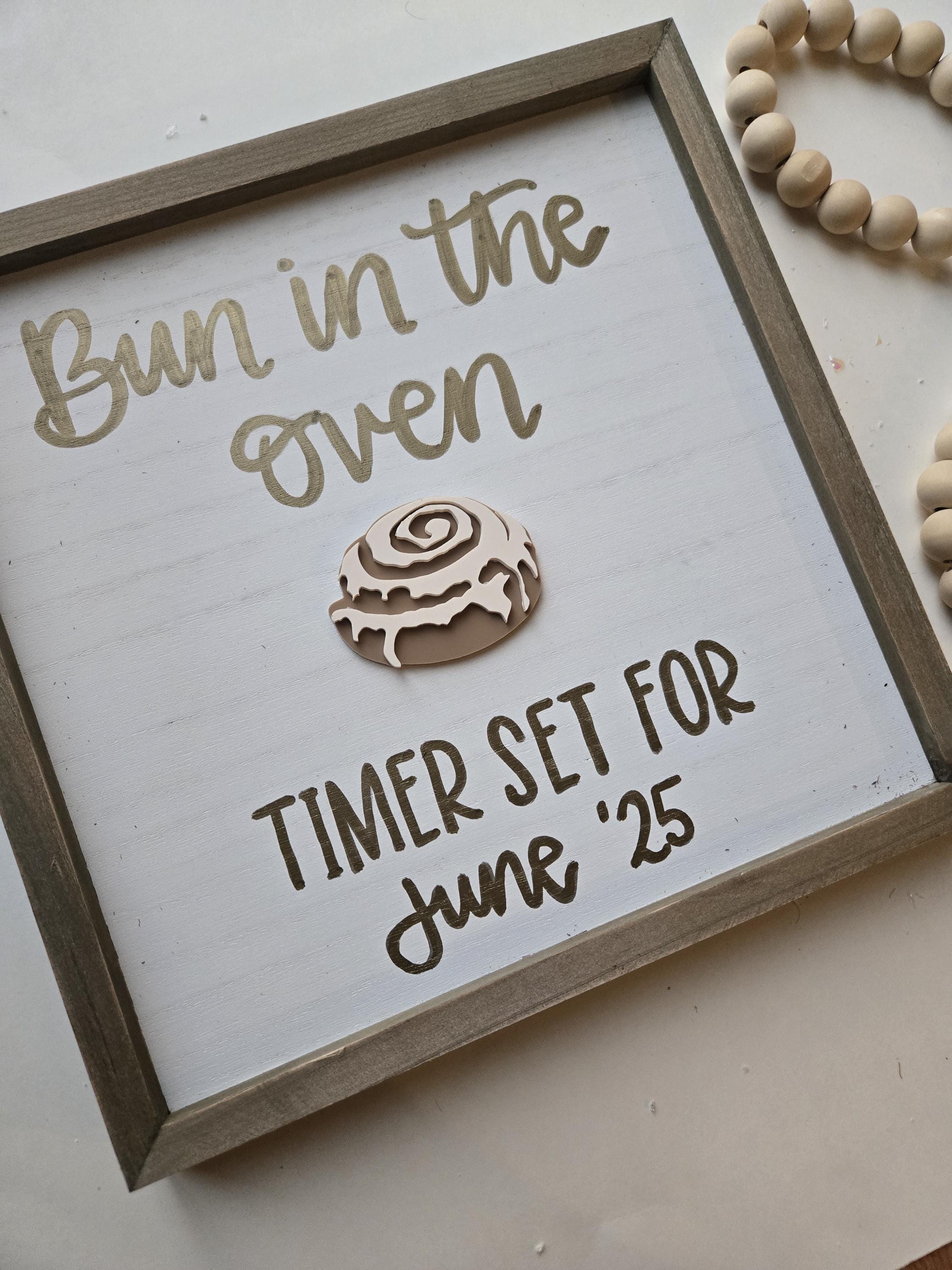 Bun in the Oven Pregnancy Announcement, Baking Pregnancy Announcement ...