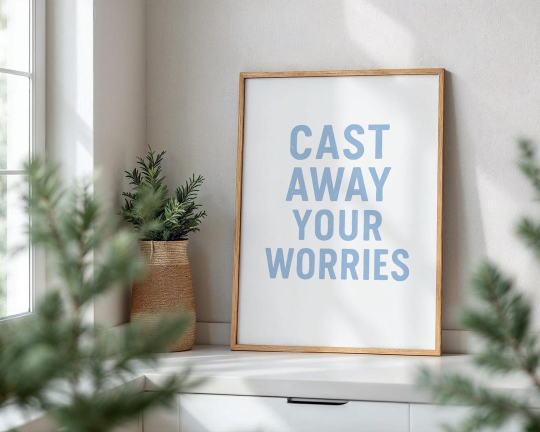 Motivational Wall Art Print, Inspiring Home Décor, Cast Away Your ...