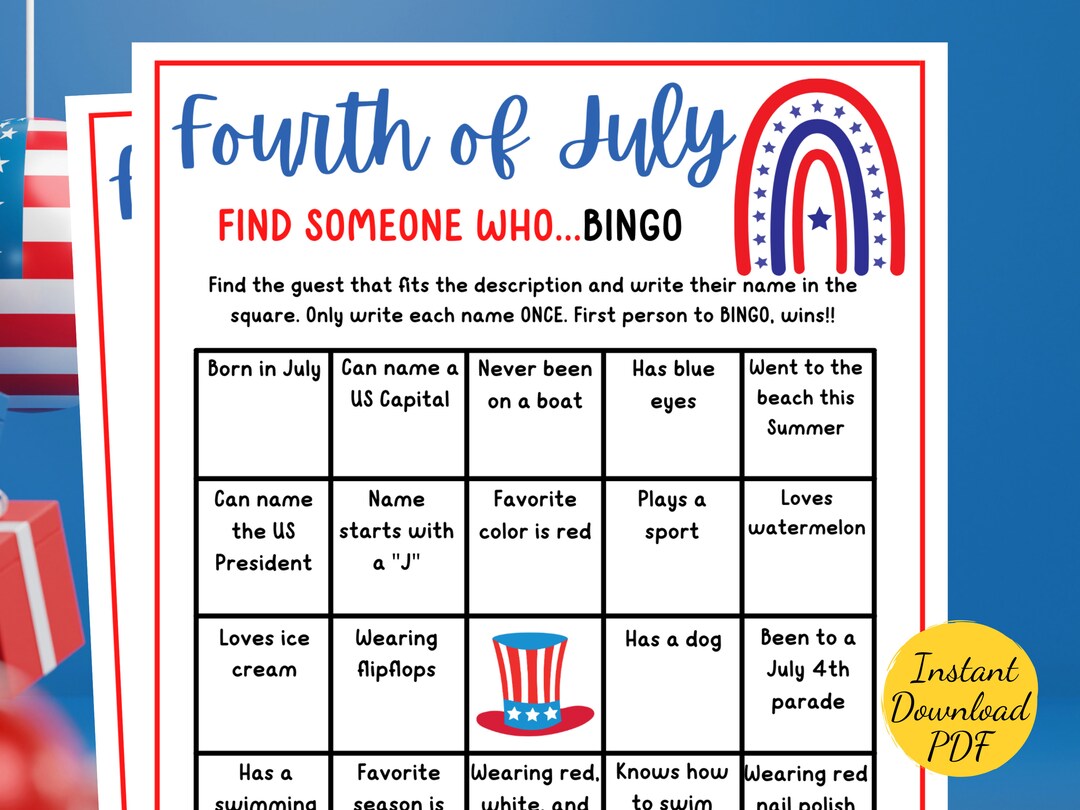 FOURTH of JULY BINGO Game - July 4th Find Someone Who Bingo - July 4th ...