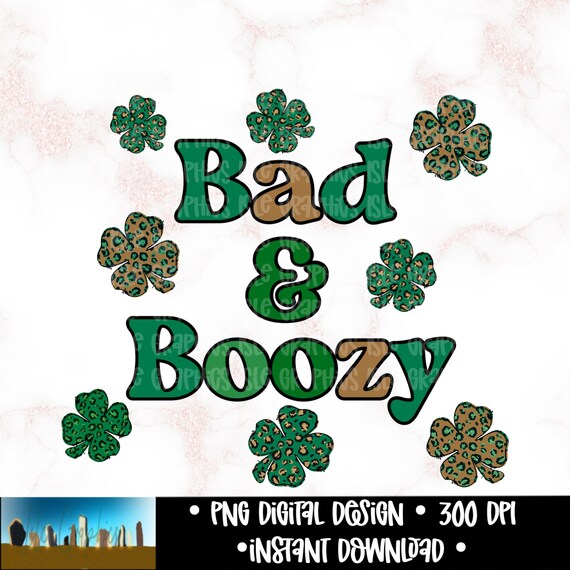 Art & Collectibles Digital Bad and Boozy St Patricks Day Sublimation ...