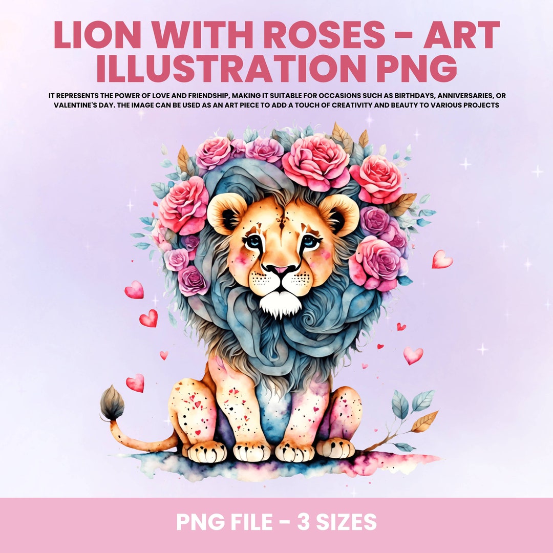 Lion Rose PNG Sublimation, Floral Lion Clipart, Nursery Art, Watercolor ...