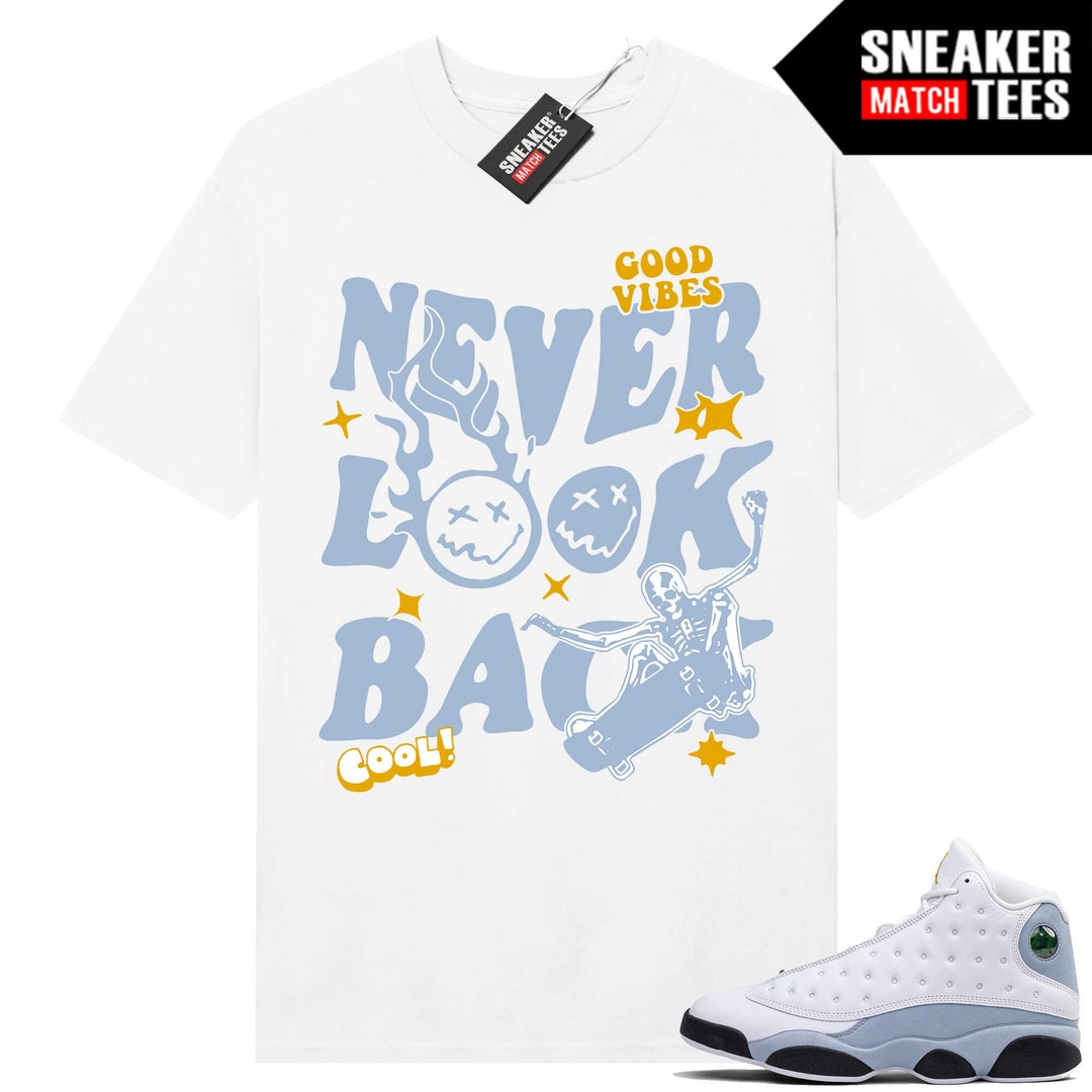 Jordan 13 Blue Grey Retro to Match Sneaker Match Tees White never Look ...