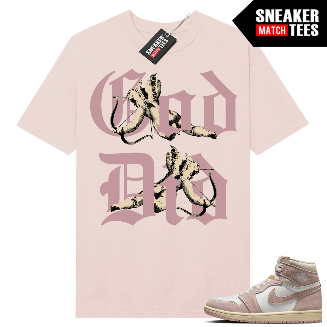 Washed Pink 1s Shirts to Match Sneaker Match Tees Light Pink god Did - Etsy