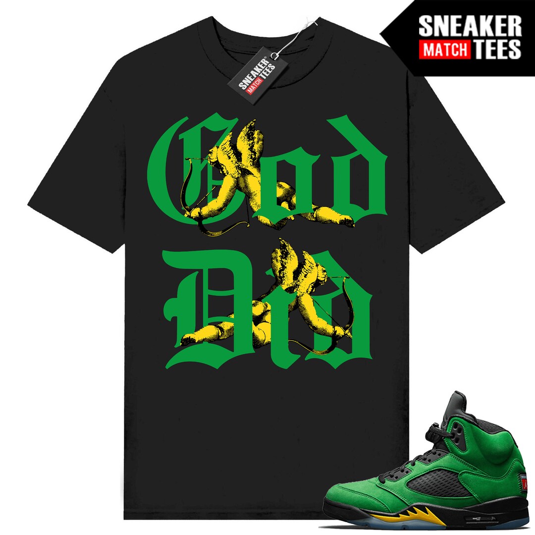 Green 5s to Match Sneaker Match Tees Black god Did - Etsy