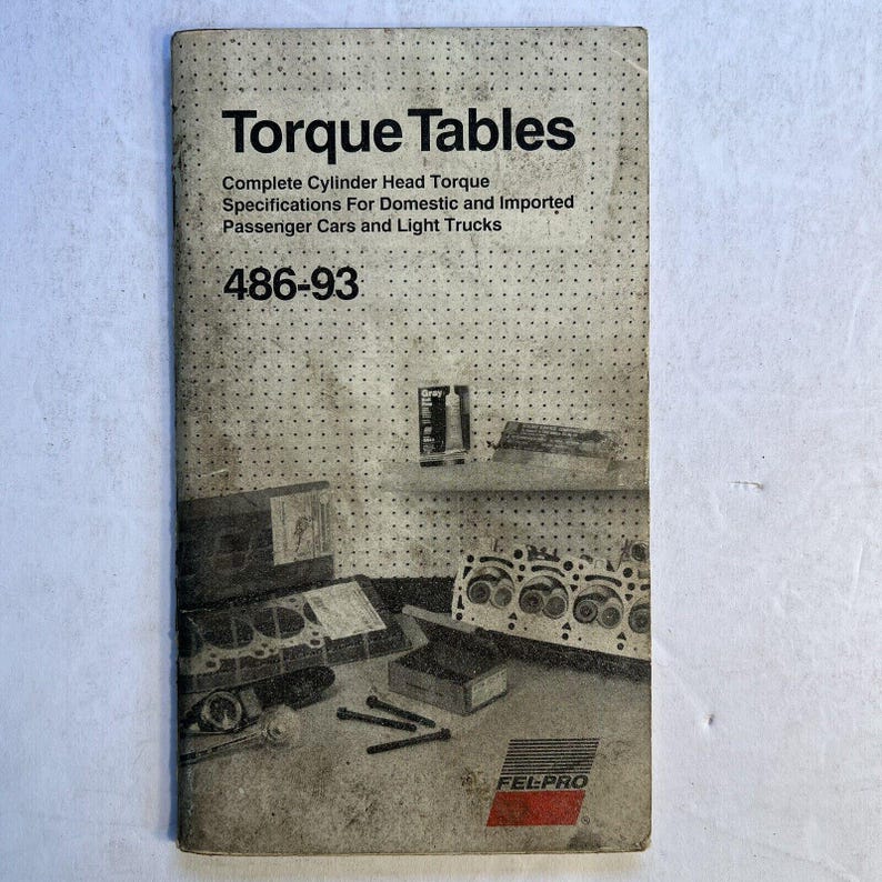 1993 Fel Pro Torque Tables Pamphlet Book Booklet 486 93 Paperback ...