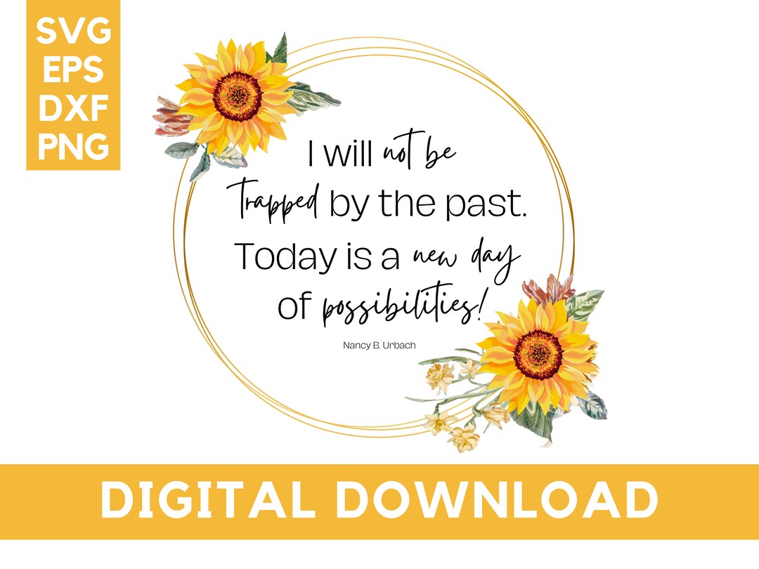 Today is a New Day Quote SVG, EPS, DXF, and 300 Dpi Png Digital ...