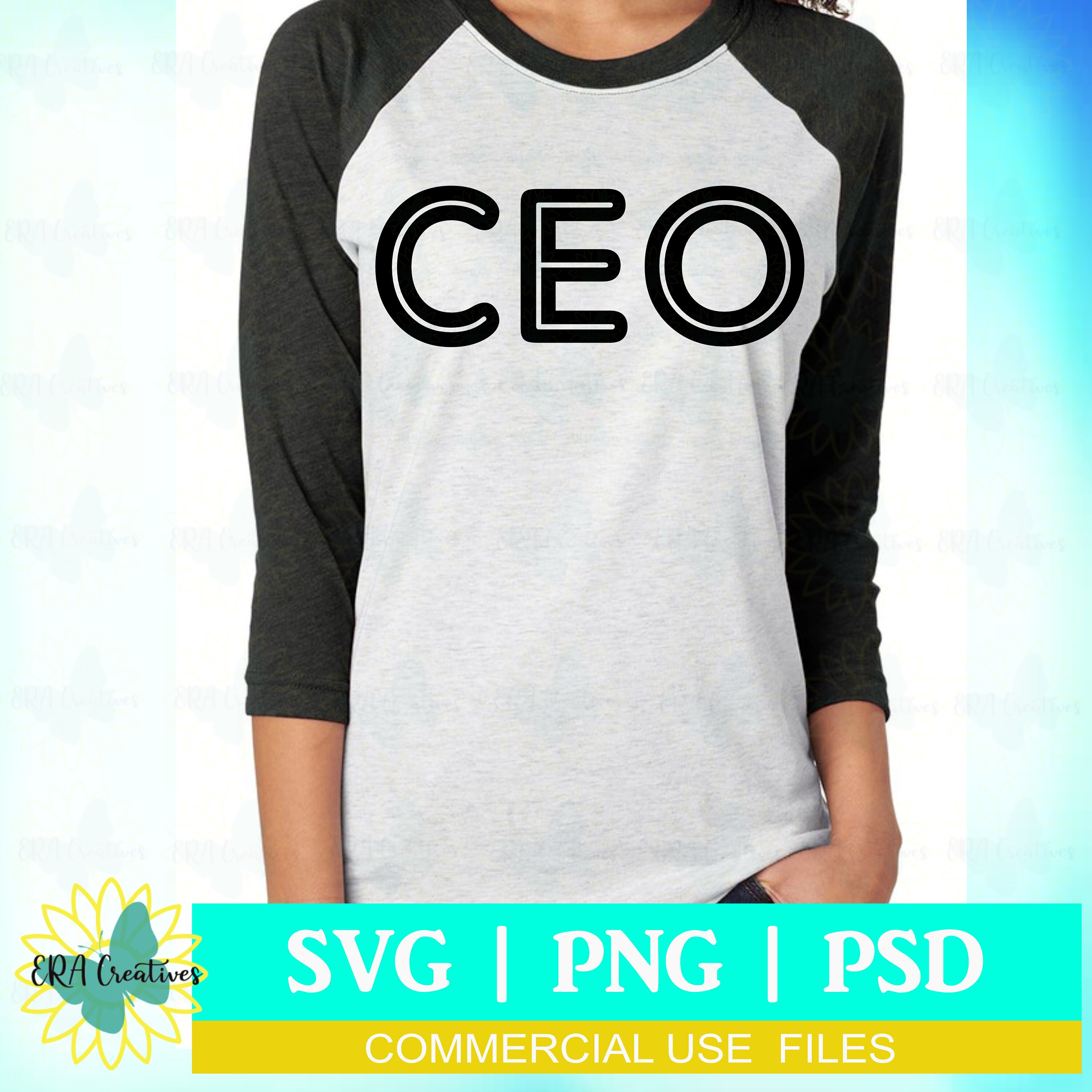 Ceo Digital Download, Sublimation PNG, SVG, PSD Files, Quotes, Sayings ...