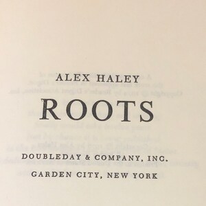 ROOTS First Edition the Saga of an American Family by Alex Haley With ...