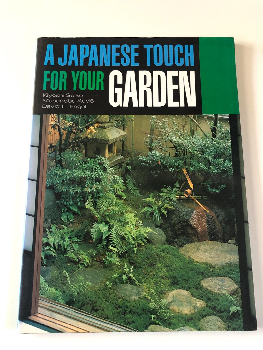 A Japanese Touch for Your Garden 1993 Paperback Excellent! - Etsy