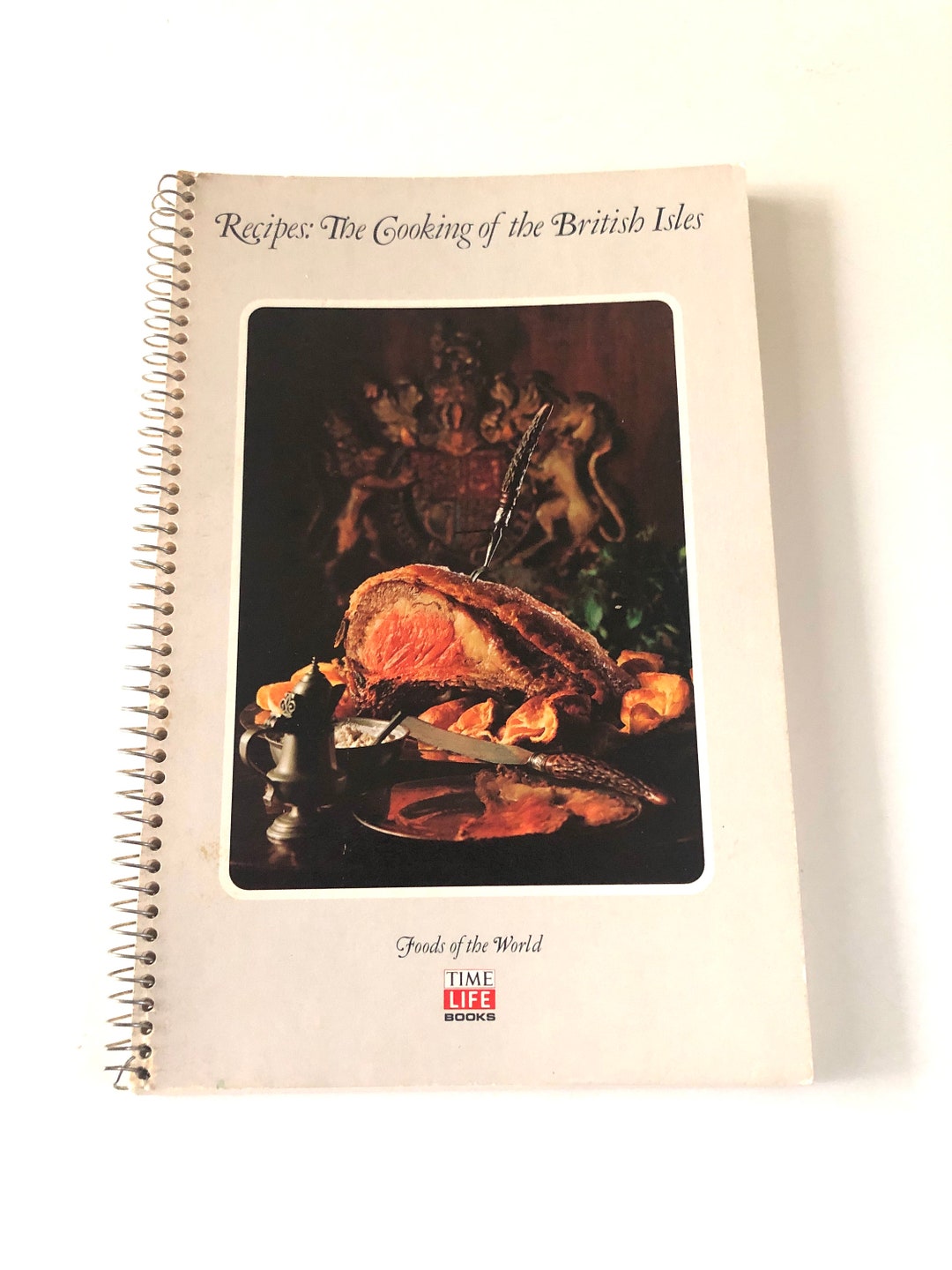 TIME-LIFE Foods of the World the Cooking of the British Isles Spiral ...