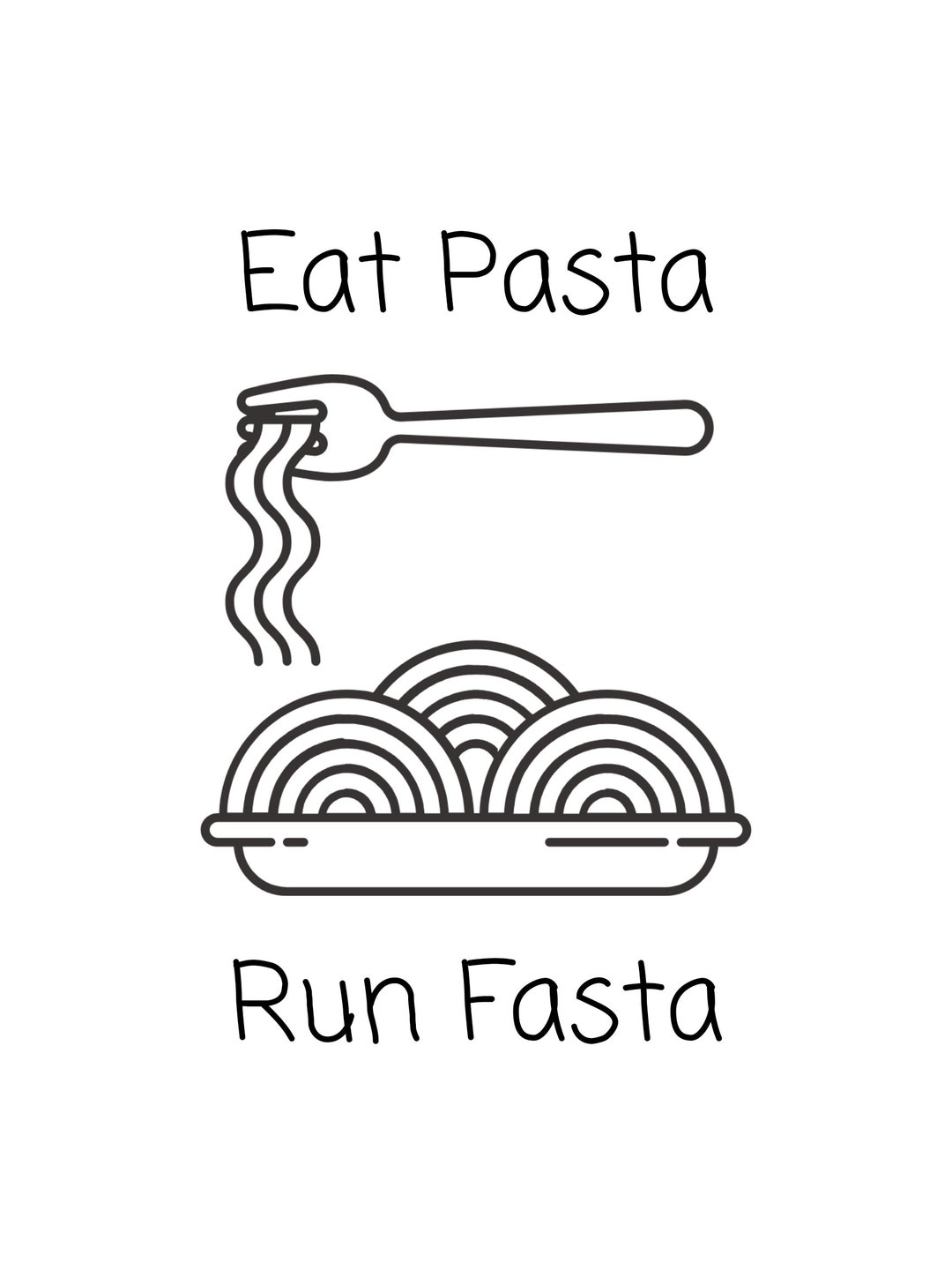 Eat Pasta Run Fasta Digital Download - Etsy