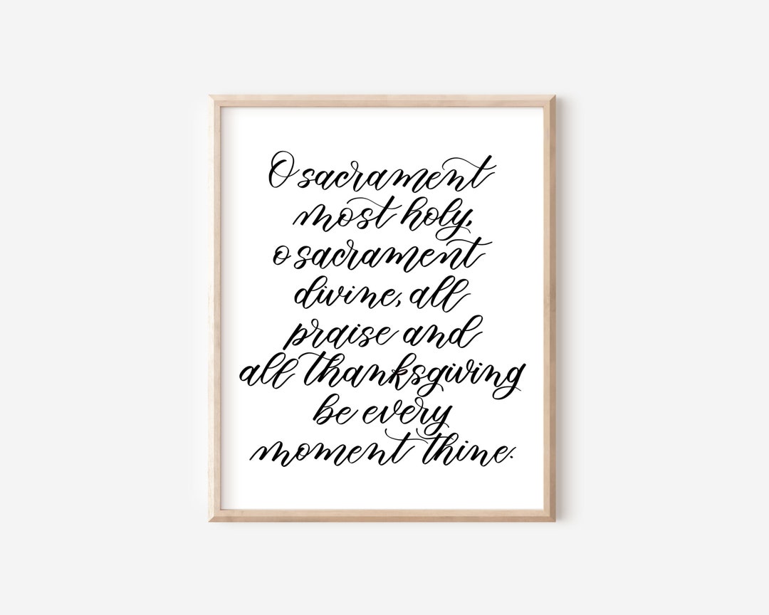 O Sacrament Most Holy - Catholic Calligraphy Print - Etsy