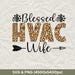 Blessed HVAC Wife Svg Png, Heating Air Conditioning Svg, Hvac Tech Svg ...