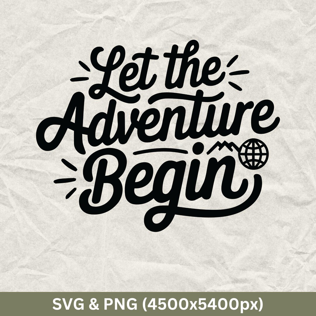 Let the Adventure Begin Svg Png, Trip Svg, Vacation Svg, Funny Travel ...