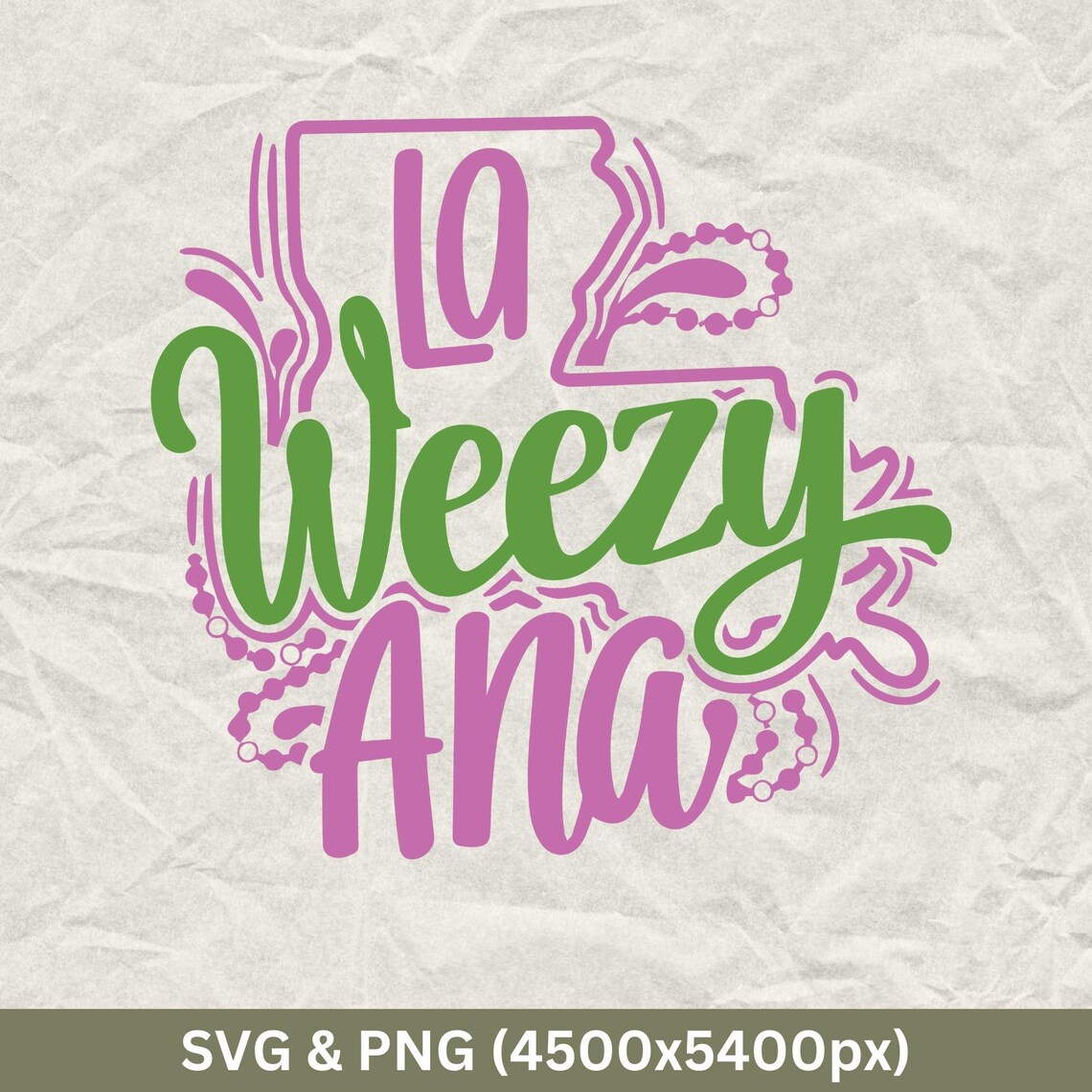 Mardi Gras SVG: La Weezy Ana, Louisiana Carnival (digital Download) - Etsy