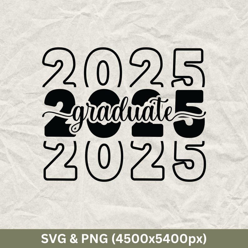 2025 Graduate Svg, Graduation 2025 SVG, Senior 2025 Svg, Class of 2025 ...