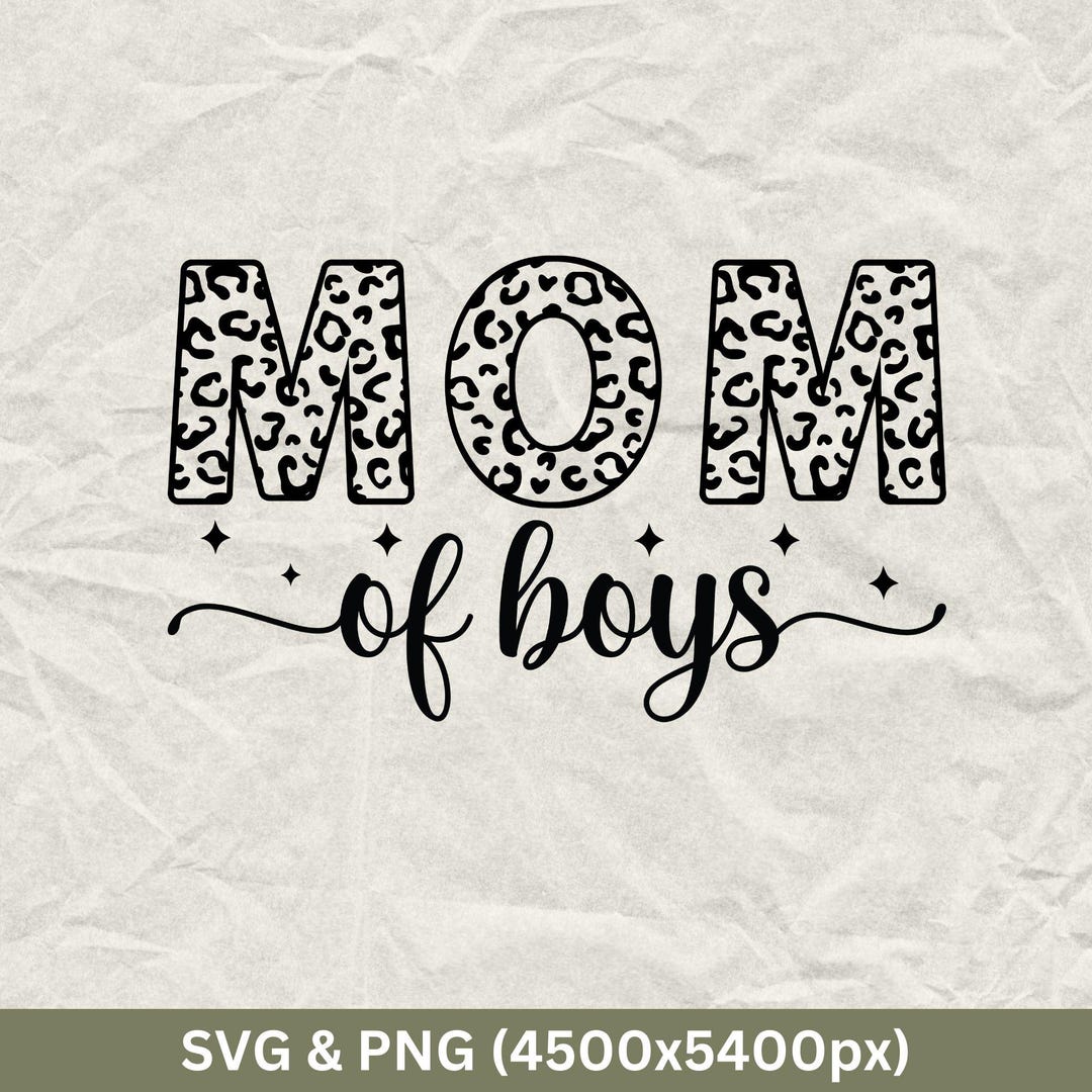 Mom of Boys Leopard Print Design: SVG & PNG (digital Download) - Etsy