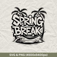 Spring Break SVG, PNG Sublimation, Digital Download, Cricut, Silhouette ...