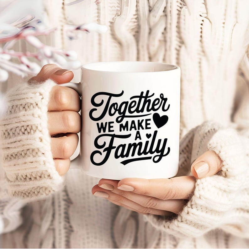 Together We Make a Family Svg Png, Family Png, Love My Family Svg, Cute ...