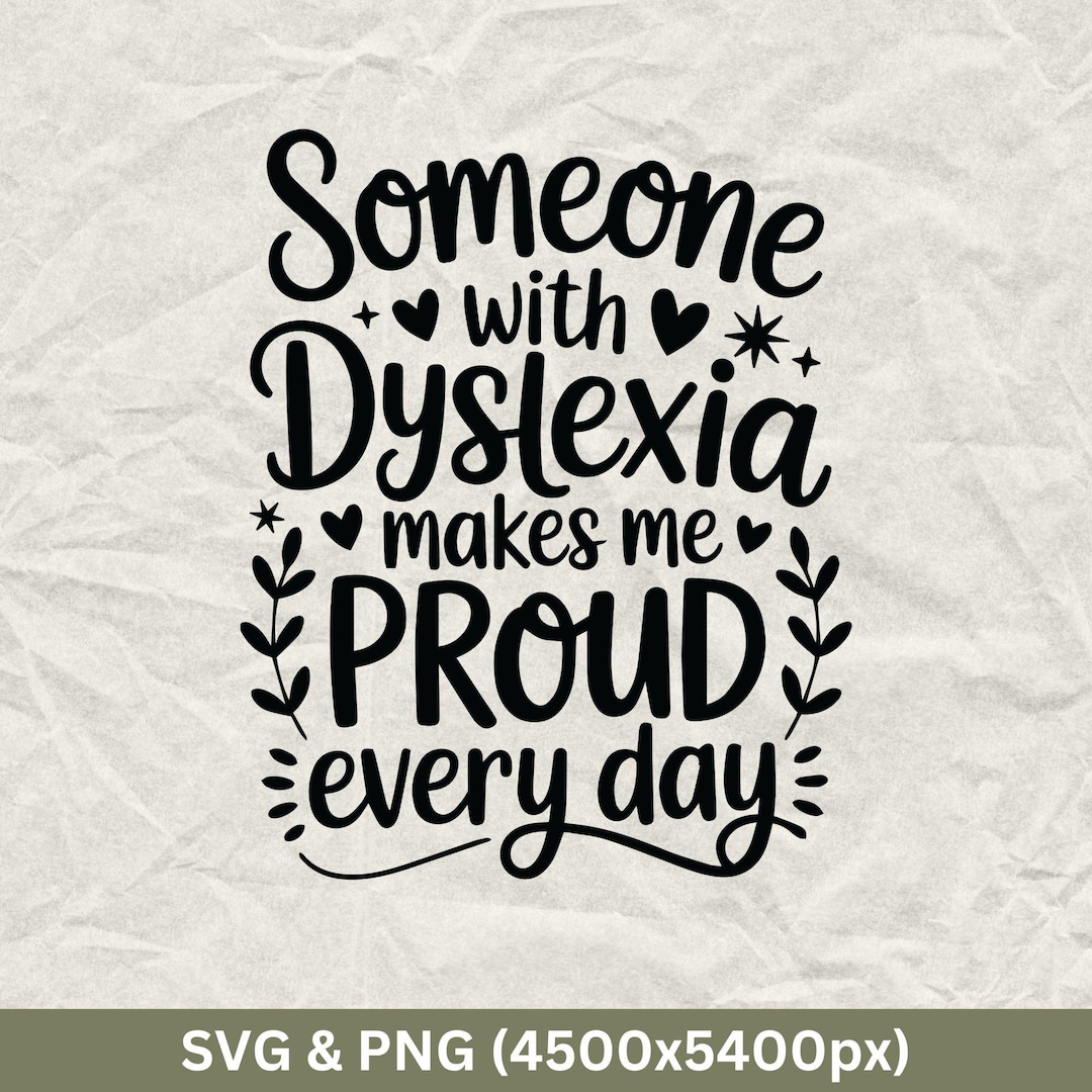 Dyslexia Awareness SVG: Proud Dyslexic, Instant Download - Etsy