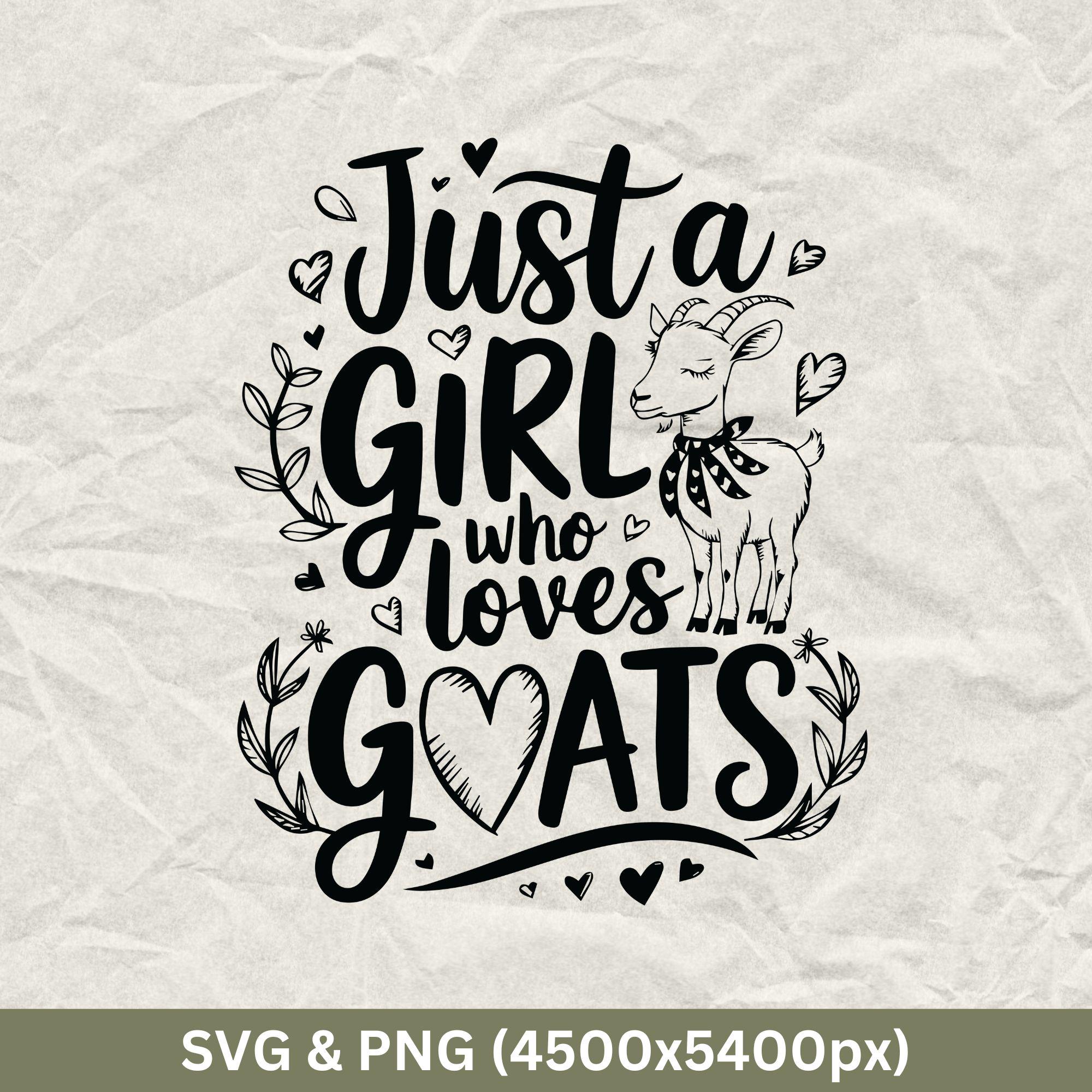 Just A Girl Who Love Goats Svg, Farm Animal Svg, Goat Lover Svg, Cute ...