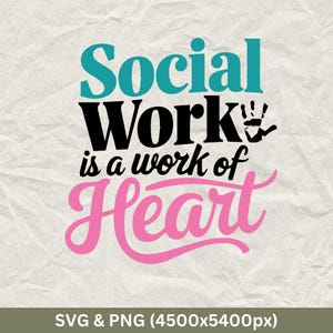 Social Work is A Work of Heart, Funny Social Worker Svg, Social Worker ...