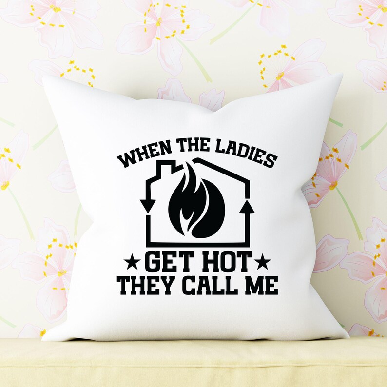 Funny HVAC Tech SVG: When Ladies Get Hot (digital Download) - Etsy