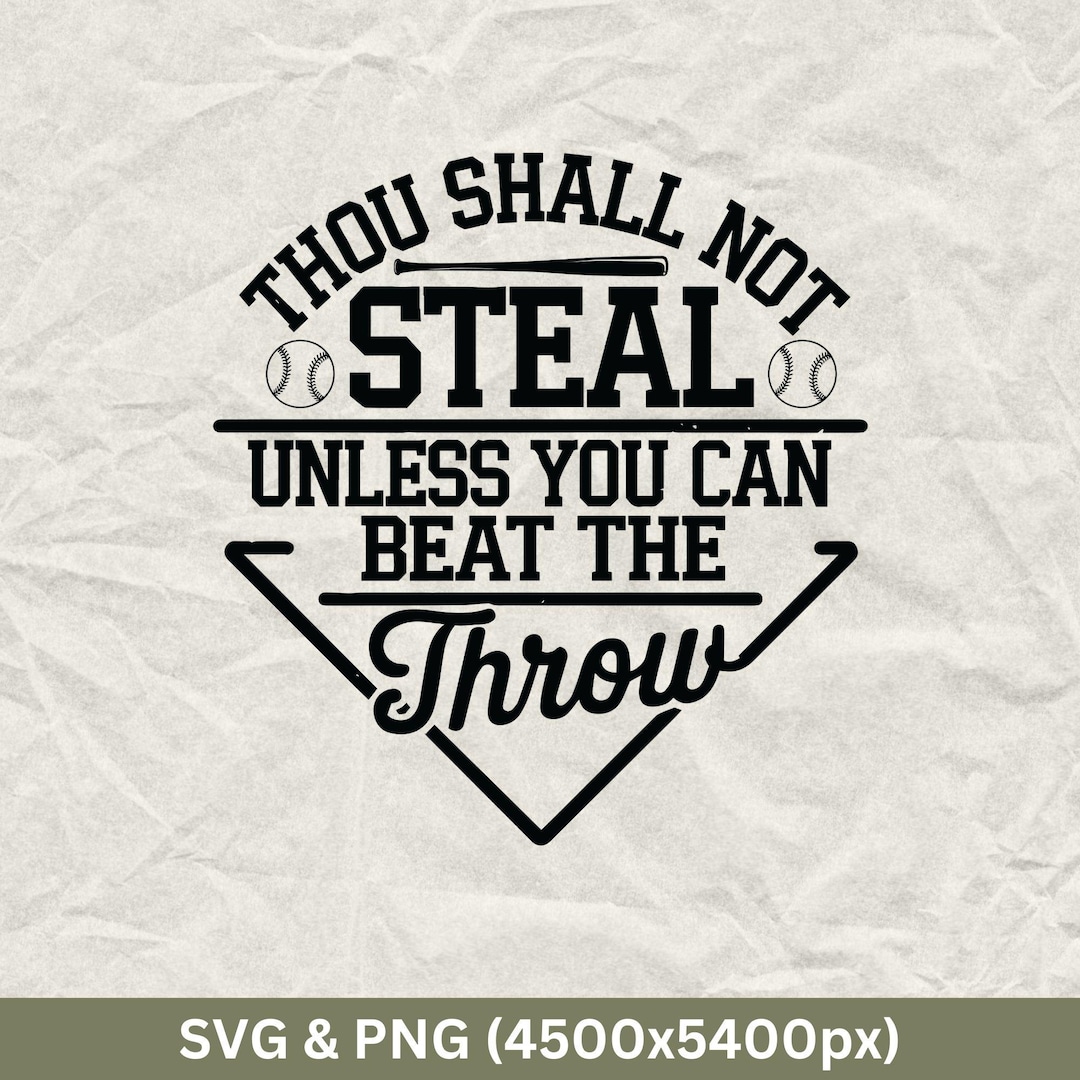 Thou Shall Not Steal Baseball SVG PNG: Game Day Design (digital ...