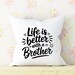 Life is Better With A Brother SVG & PNG (digital Download) - Etsy