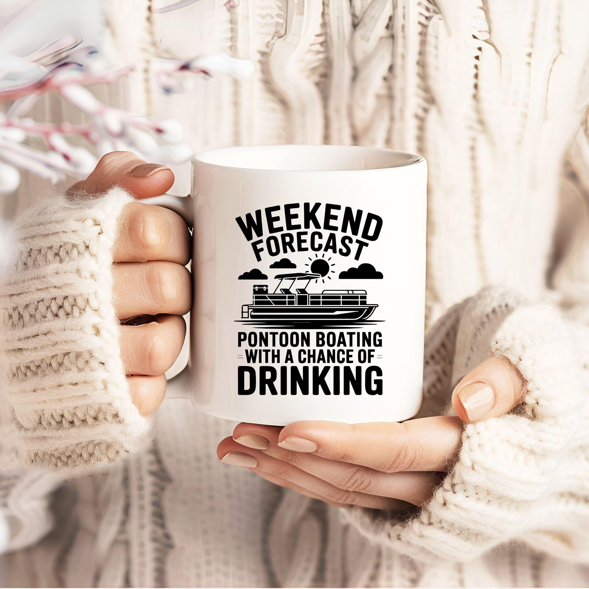 Pontoon Boating Forecast SVG: Funny Lake Quote, Drinking Design ...