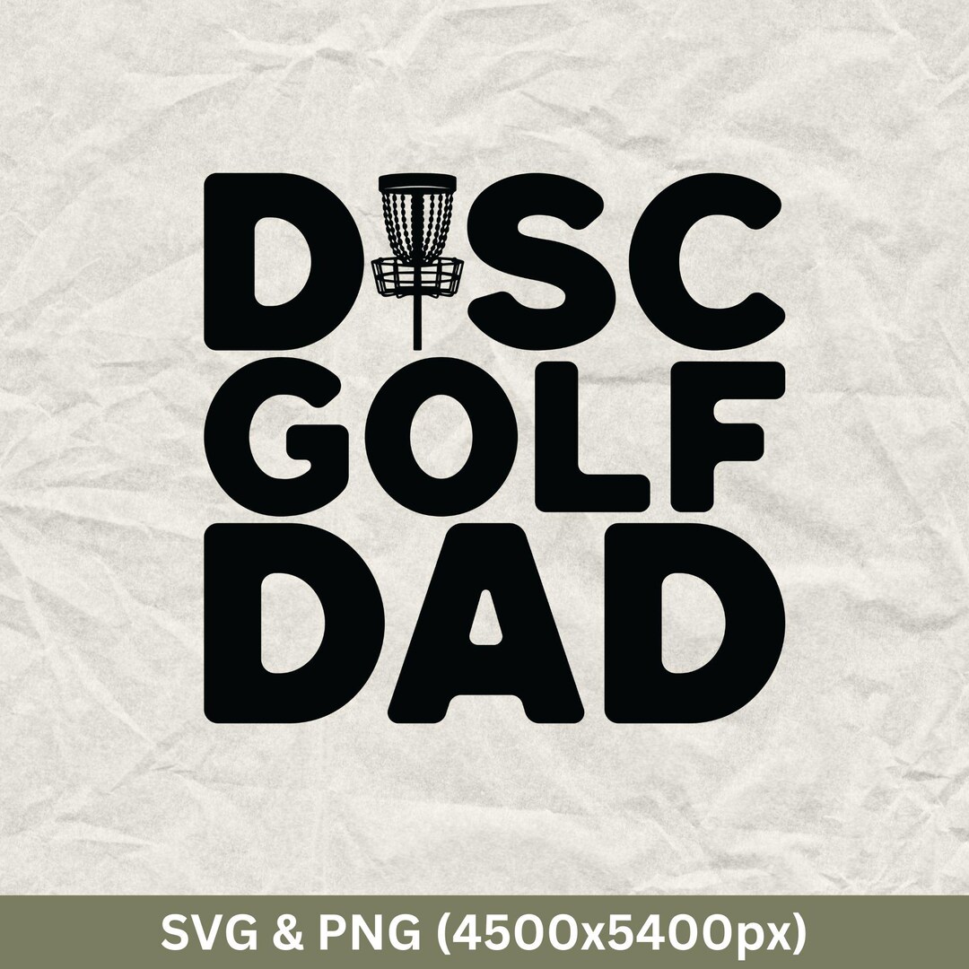 Disc Golf Dad Svg, Disc Golf Svg, Disc Svg, Golf Svg, Funny Golf Svg ...