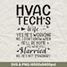 HVAC Technician Wife Svg Png, Heating Air Conditioning Svg, Hvac Tech ...