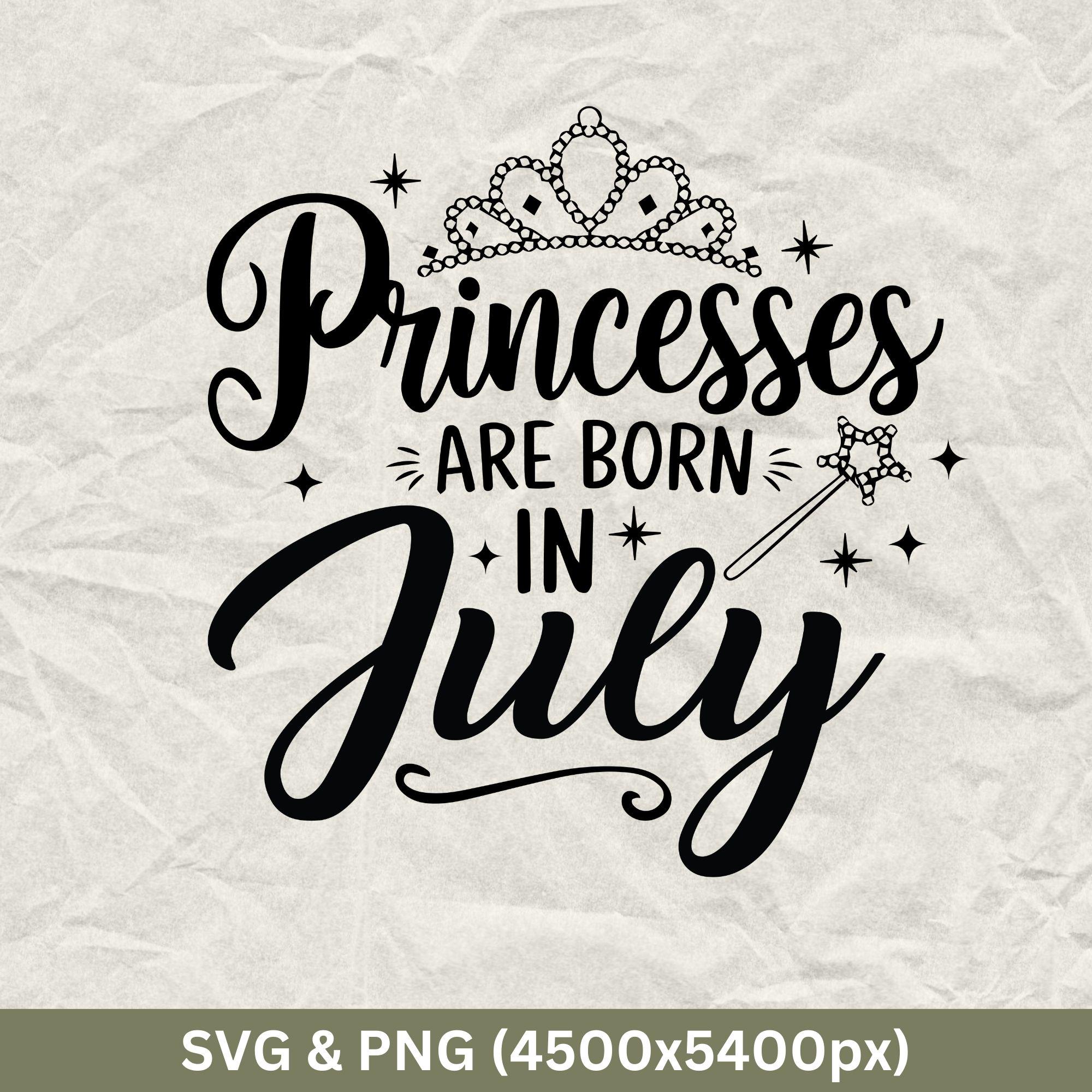 Princesses Born in July SVG: Birthday Party Shirt Design (digital ...