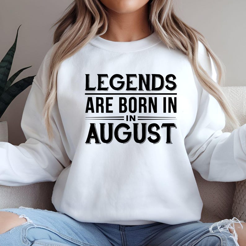 Legends Are Born in August SVG: Birthday Gift Design (digital Download ...