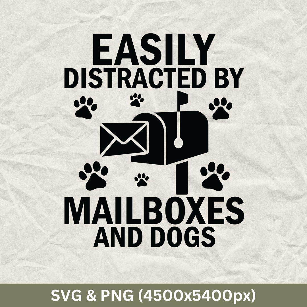 Distracted by Mailboxes and Dogs SVG PNG: Mail Carrier Gift - Etsy