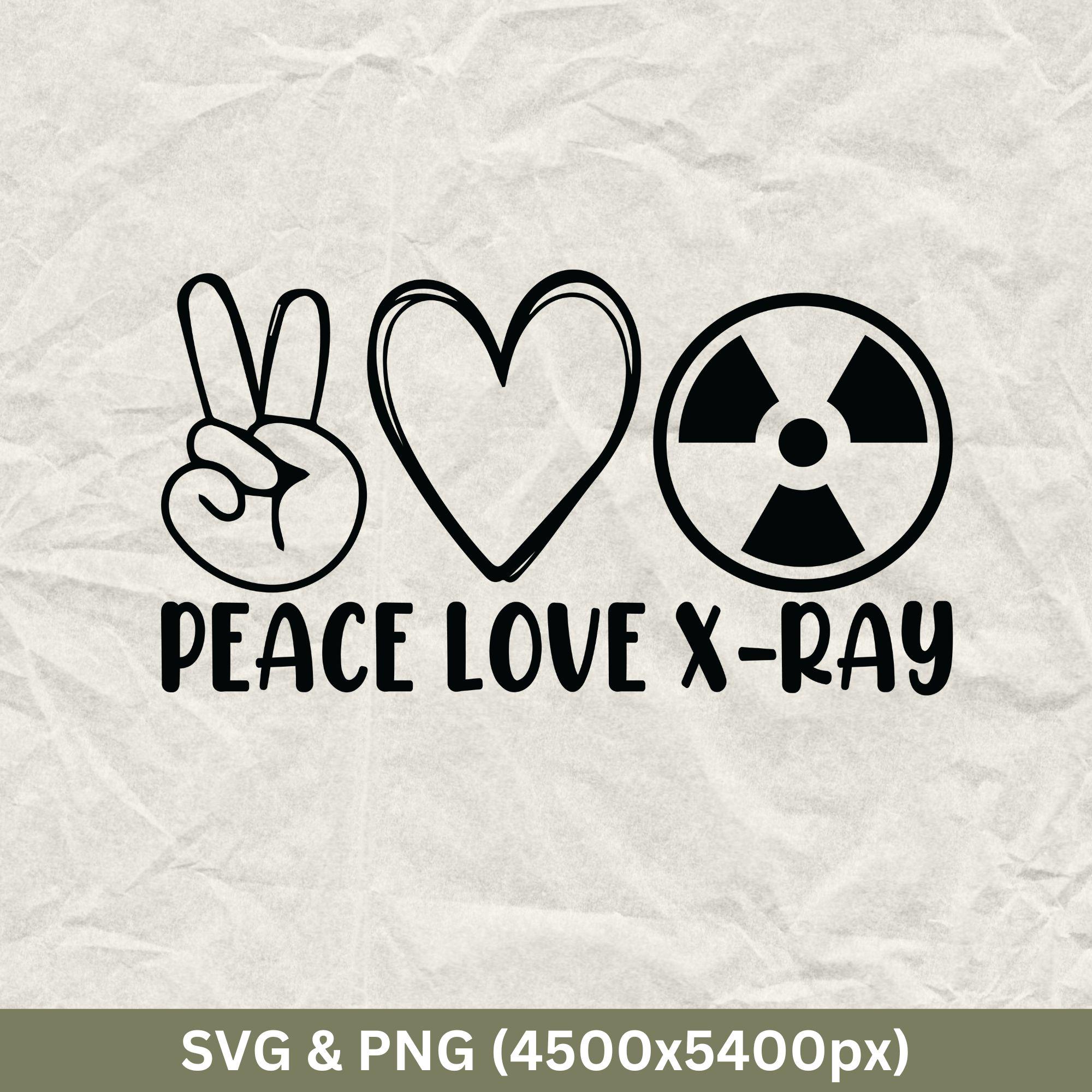 Peace Love X-ray Svg, Radiology Technician, X-ray Tech, X-ray Tech Svg ...