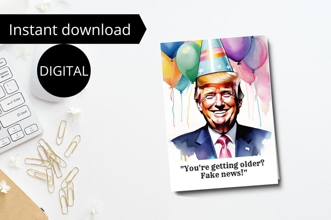Printable Birthday Card With Donald Trump, Printable Greeting Card ...