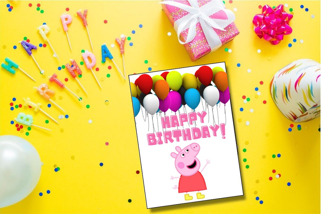 Printable Birthday Card With Peppa Pig, Printable Greeting Card, Print ...
