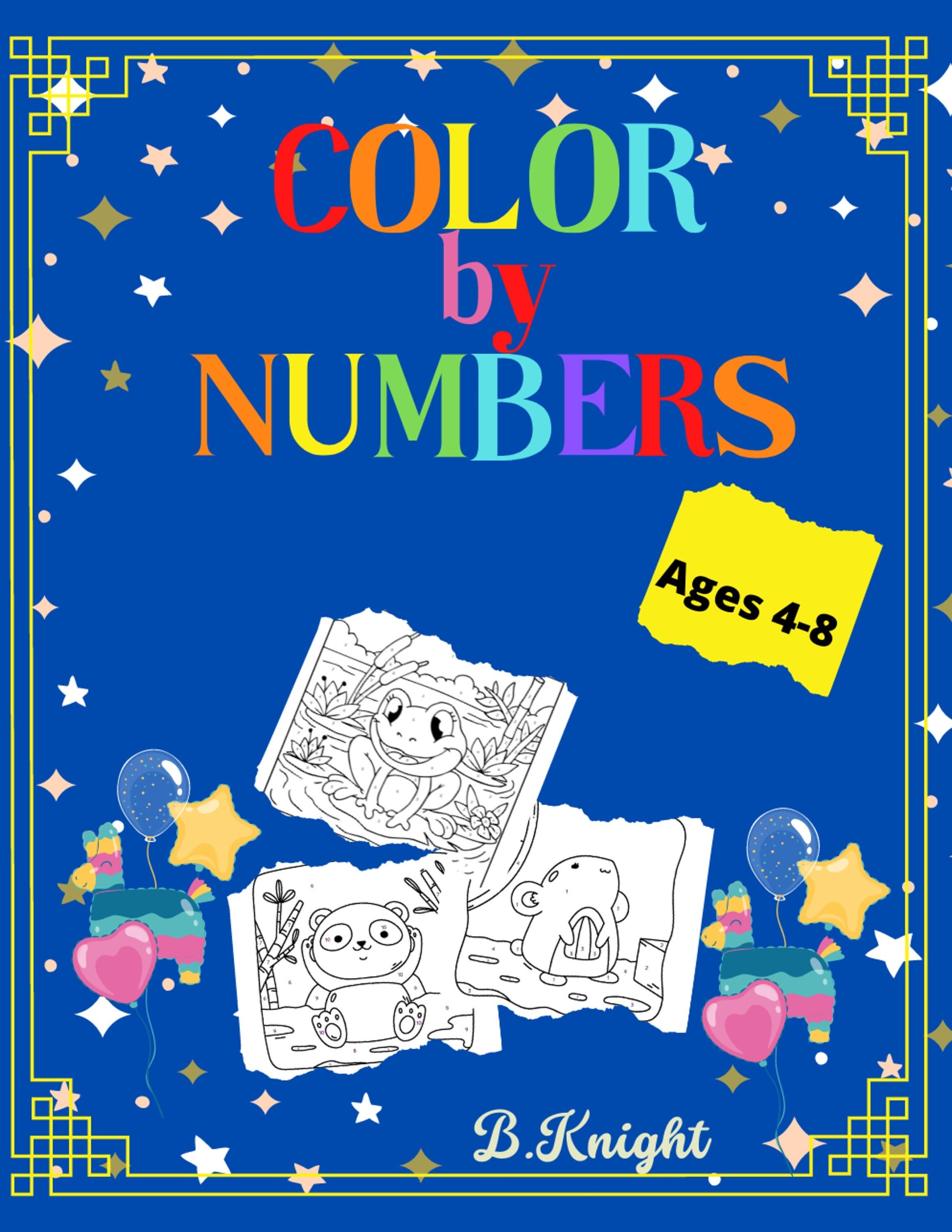 Color by Numbers– Amazing Book Color by Number for Kids Ages 4 – 8 ...