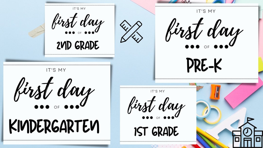 First Day of School Printable Signs, Back to School Signs for 2021 ...