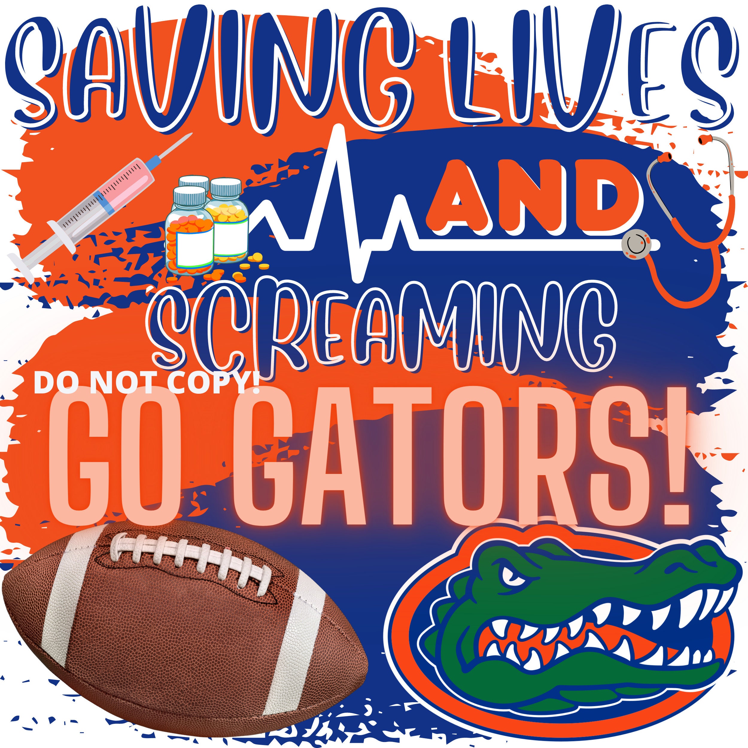 Saving Lives and Screaming Go Gators Nurse and Medical Field - Etsy