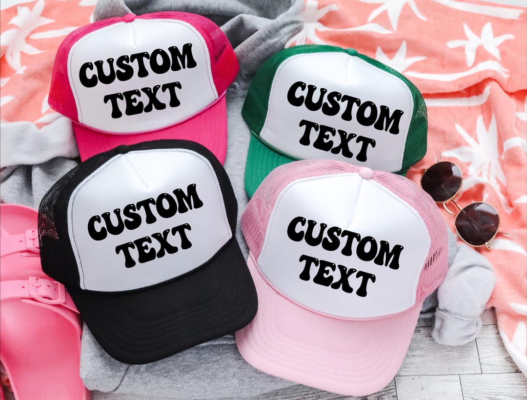 Custom Text Hat, Personalized Text Foam Hat, Unisex Foam Trucker Hat ...
