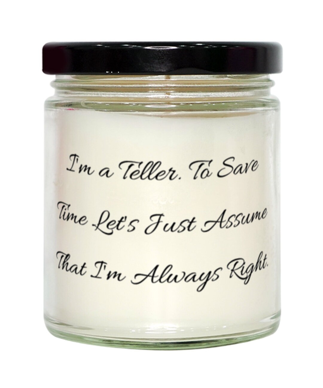 Teller Gifts for Coworkers, I'm A Teller. to Save Time Let's Just ...