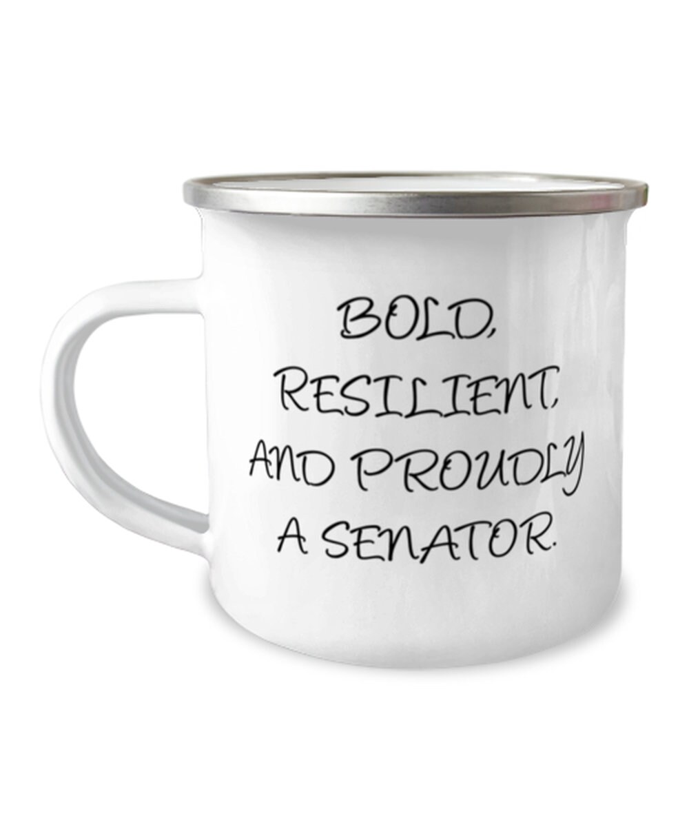 Motivational Senator Gifts, Bold, Resilient, and Proudly A Senator ...