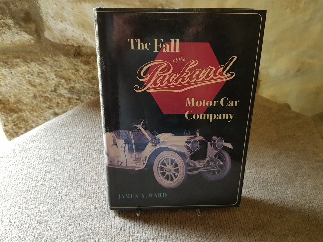 The Fall of the Packard Motor Car Company Hardcover 1995 - Etsy